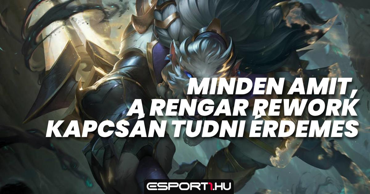 Esport1 - Pár hét és érkezik a Rengar rework!