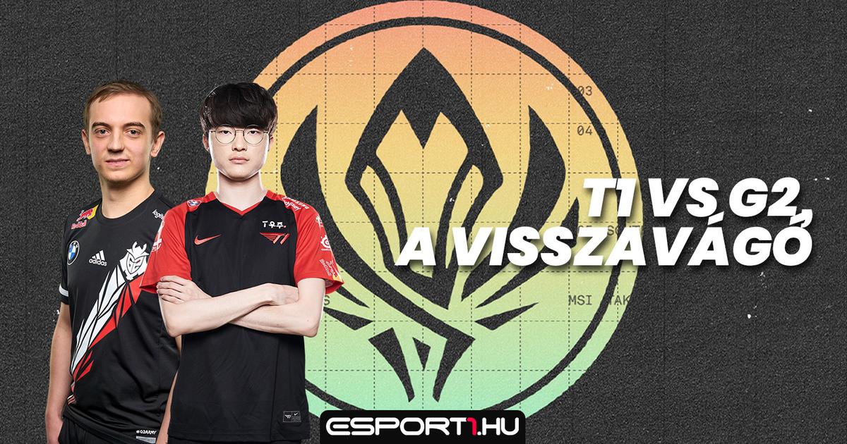 Esport1 - MSI: Érkezik az előrehozott döntő, összecsap Bo5-ben Faker és caPs
